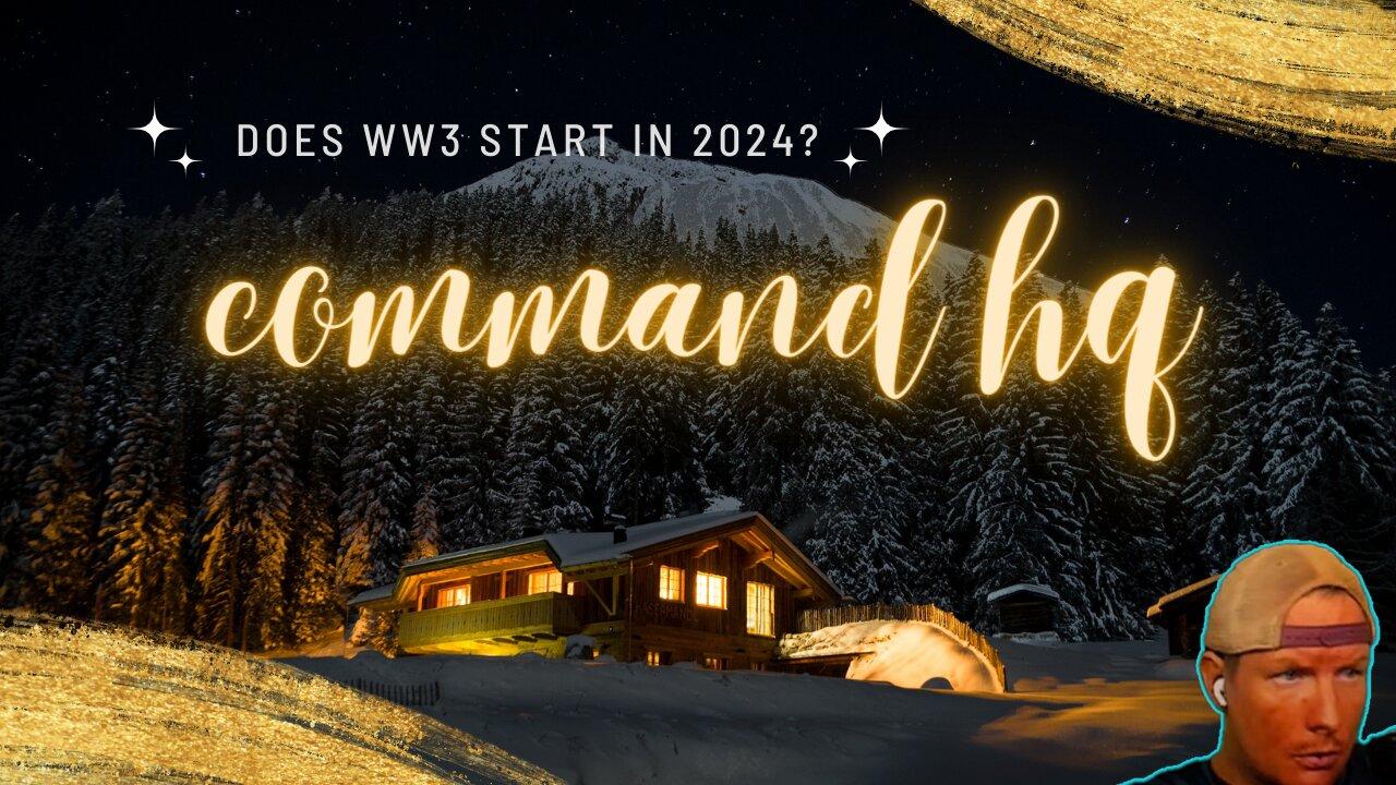 Command HQ: Will WW3 Start in 2024? - One News Page VIDEO