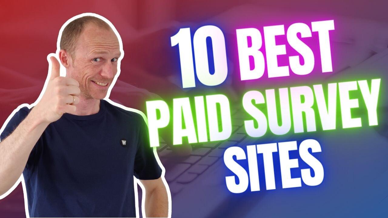 10 Best Paid Survey Sites in 2024 that Actually - One News Page VIDEO