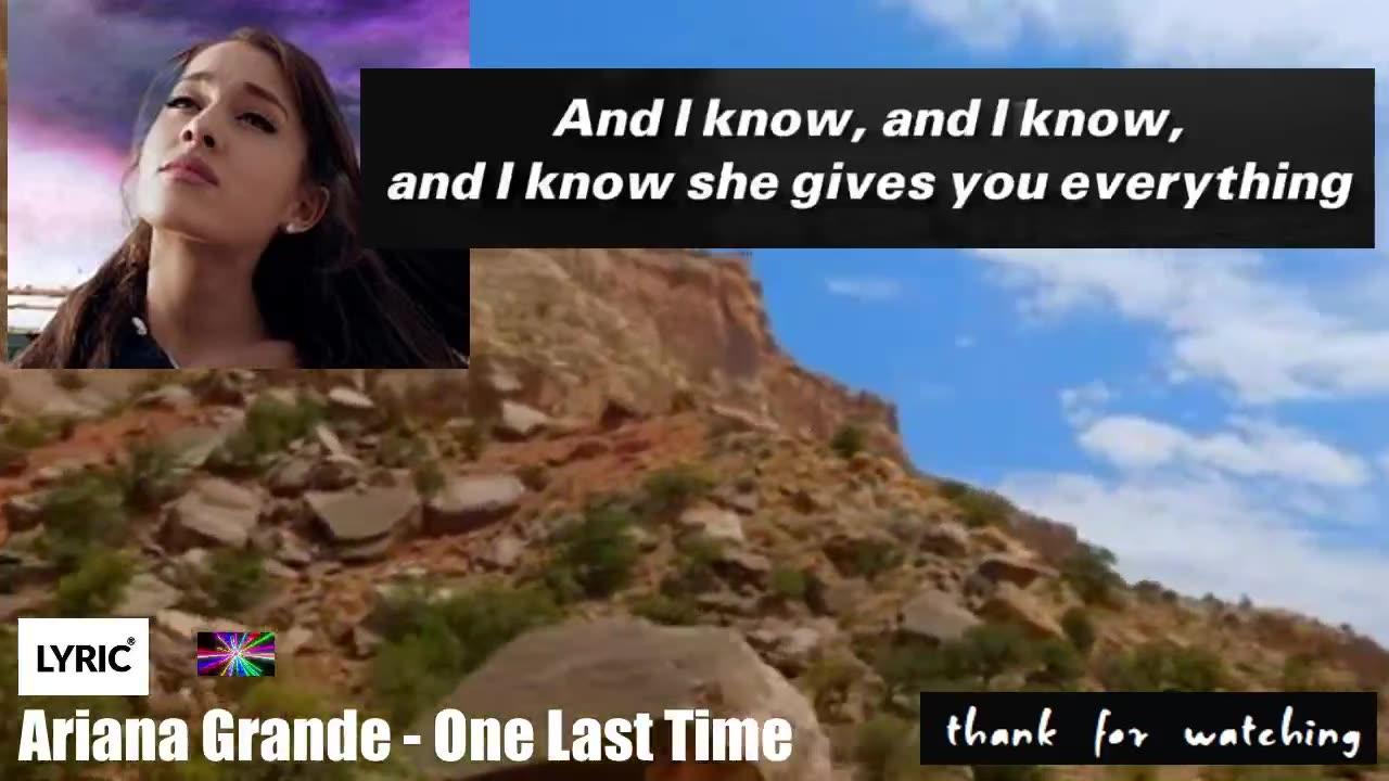 BRTR - Ariana Grande - One Last Time [Lyrics] - One News Page VIDEO