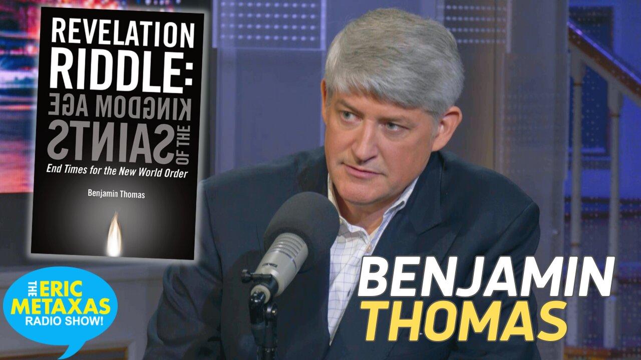 Benjamin Thomas | Revelation Riddle: Kingdom - One News Page VIDEO