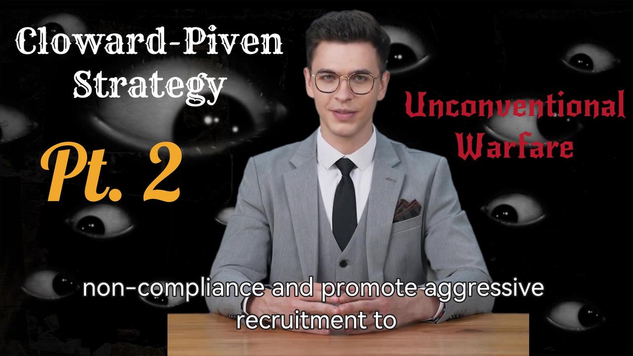 The Cloward-Piven Strategy and Unconventional - One News Page VIDEO