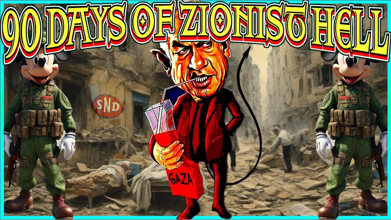 90 Days of Zionist Hell - One News Page VIDEO