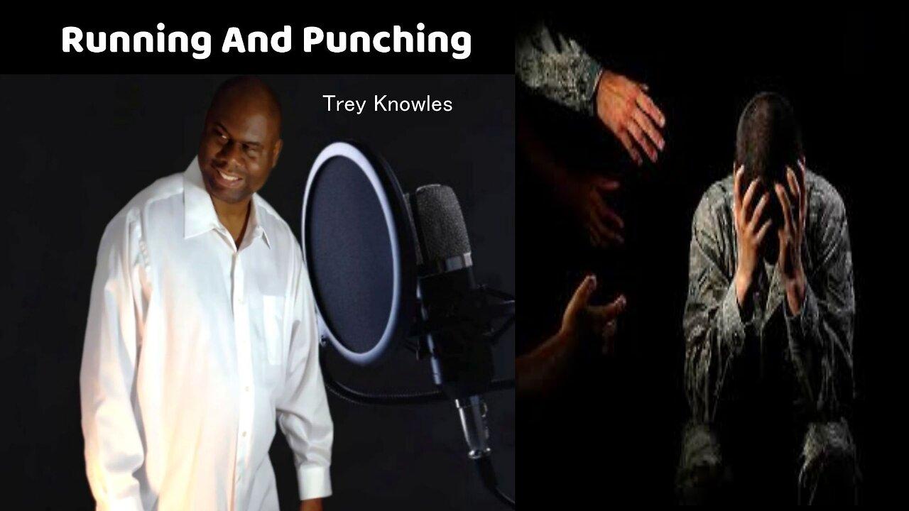 Running And Punching by Trey Knowles - One News Page VIDEO