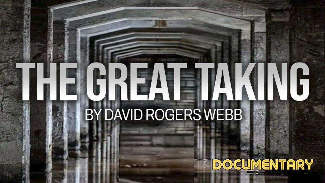 Documentary: The Great Taking - One News Page VIDEO