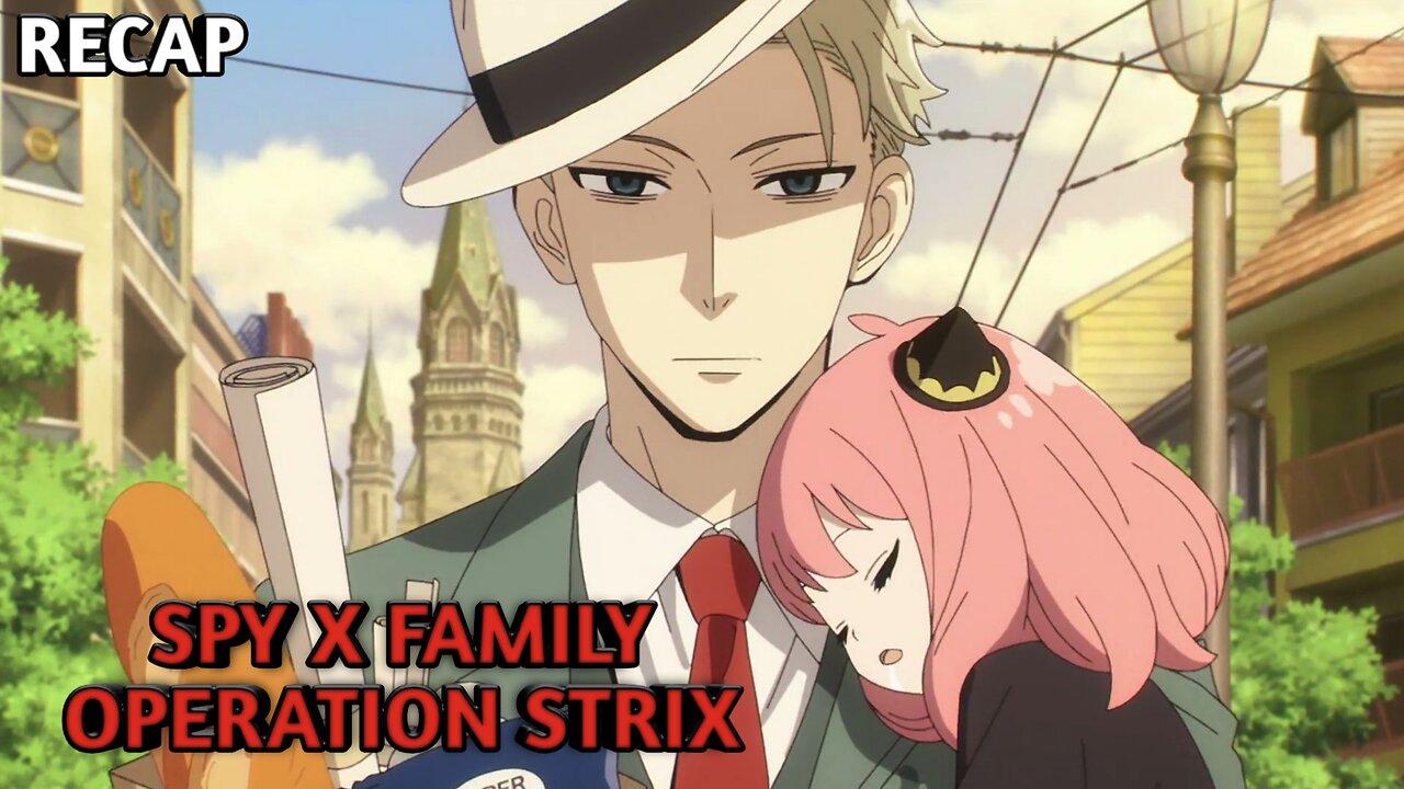 Operation Strix | Spy x family - One News Page VIDEO