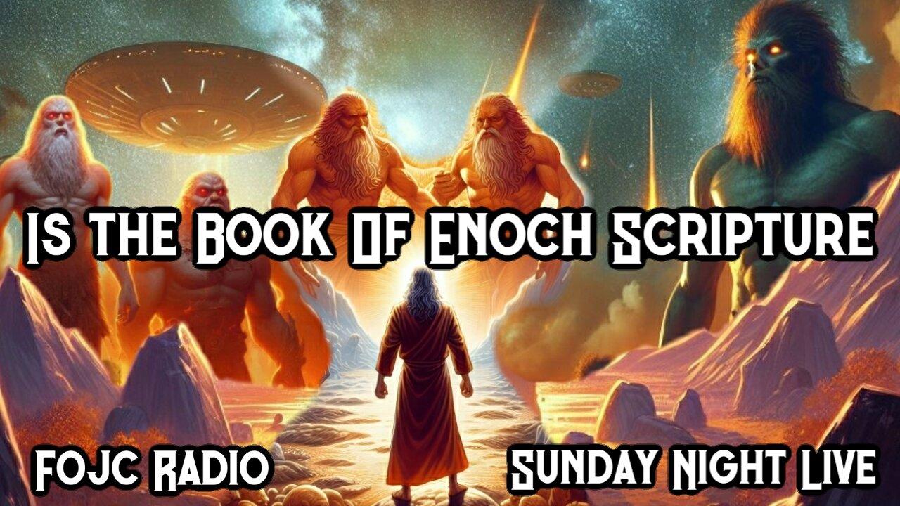 53- FOJC Radio SNL Is The Book Of Enoch - One News Page VIDEO