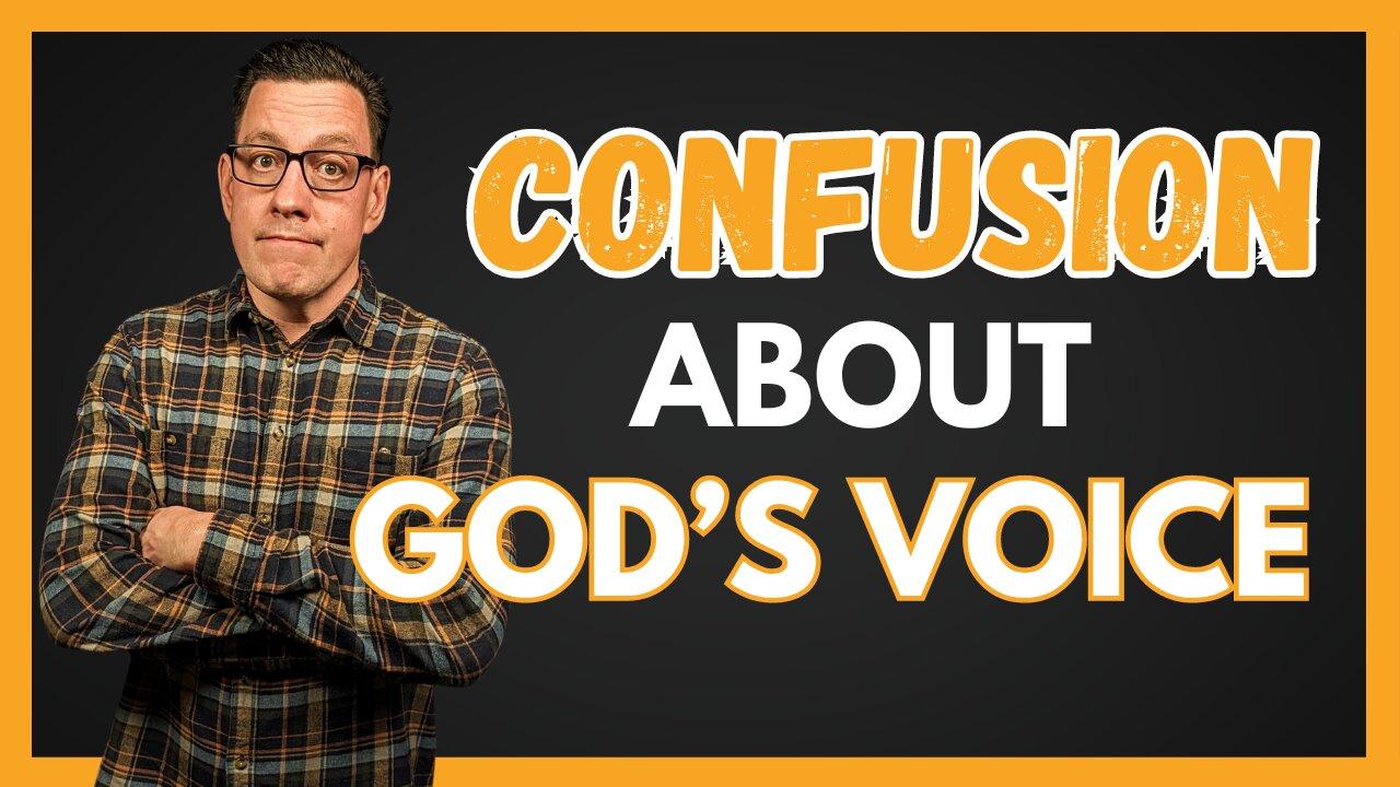 Confusion About God's Voice - One News Page VIDEO