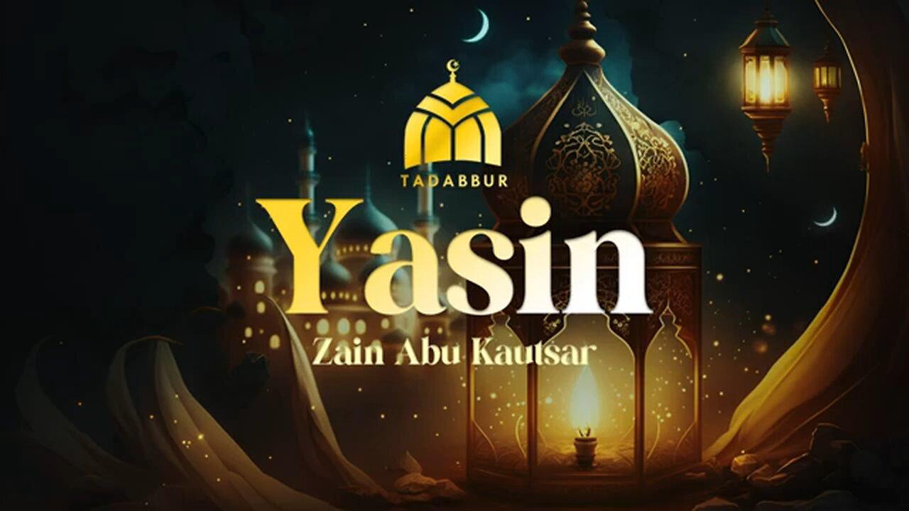 Surah Yasin - Zain Abu Kautsar I Murrotal Quran - One News Page VIDEO Surah Yasin - Zain Abu Kautsar I Murrotal Quran - One News Page VIDEO