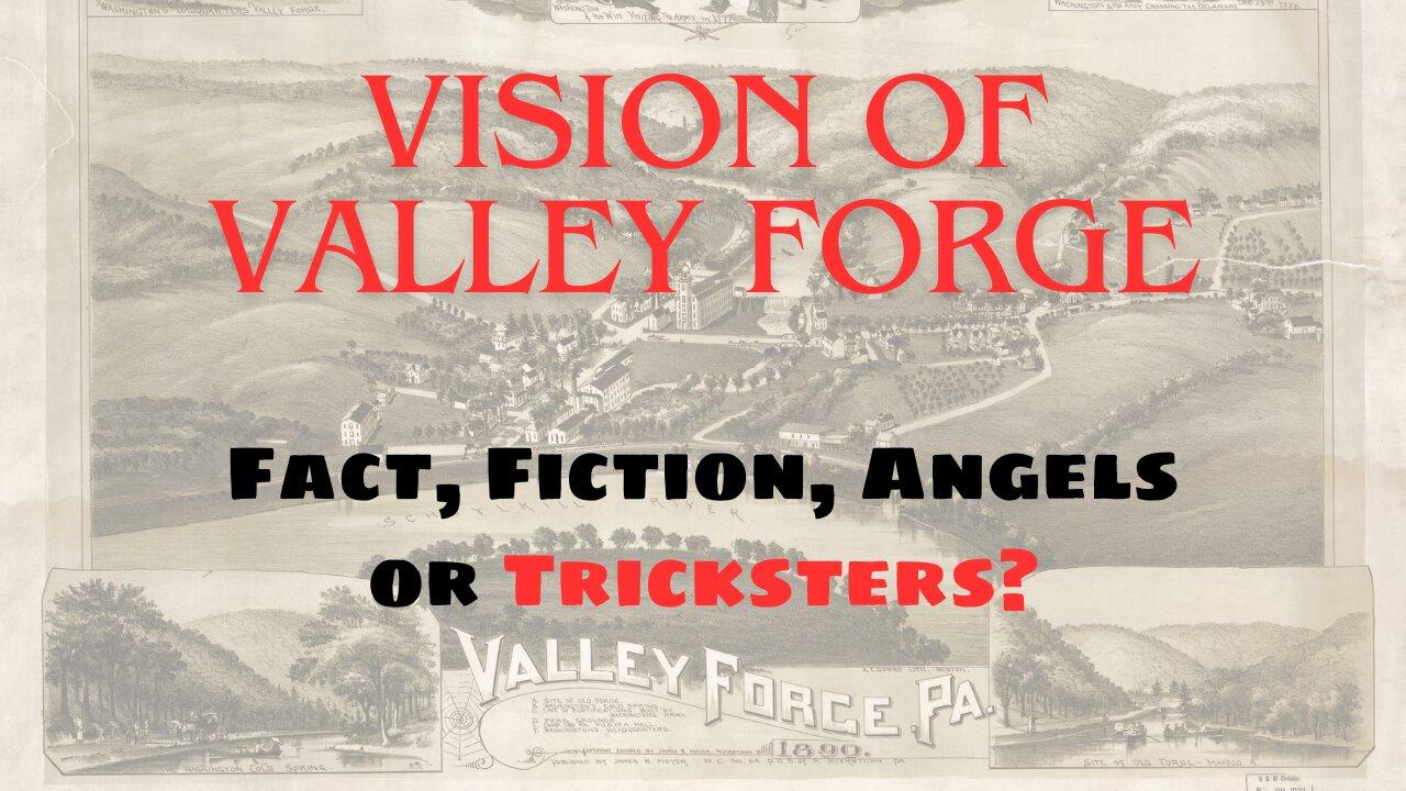 Vision of Valley Forge - Fact, Fiction and - One News Page VIDEO