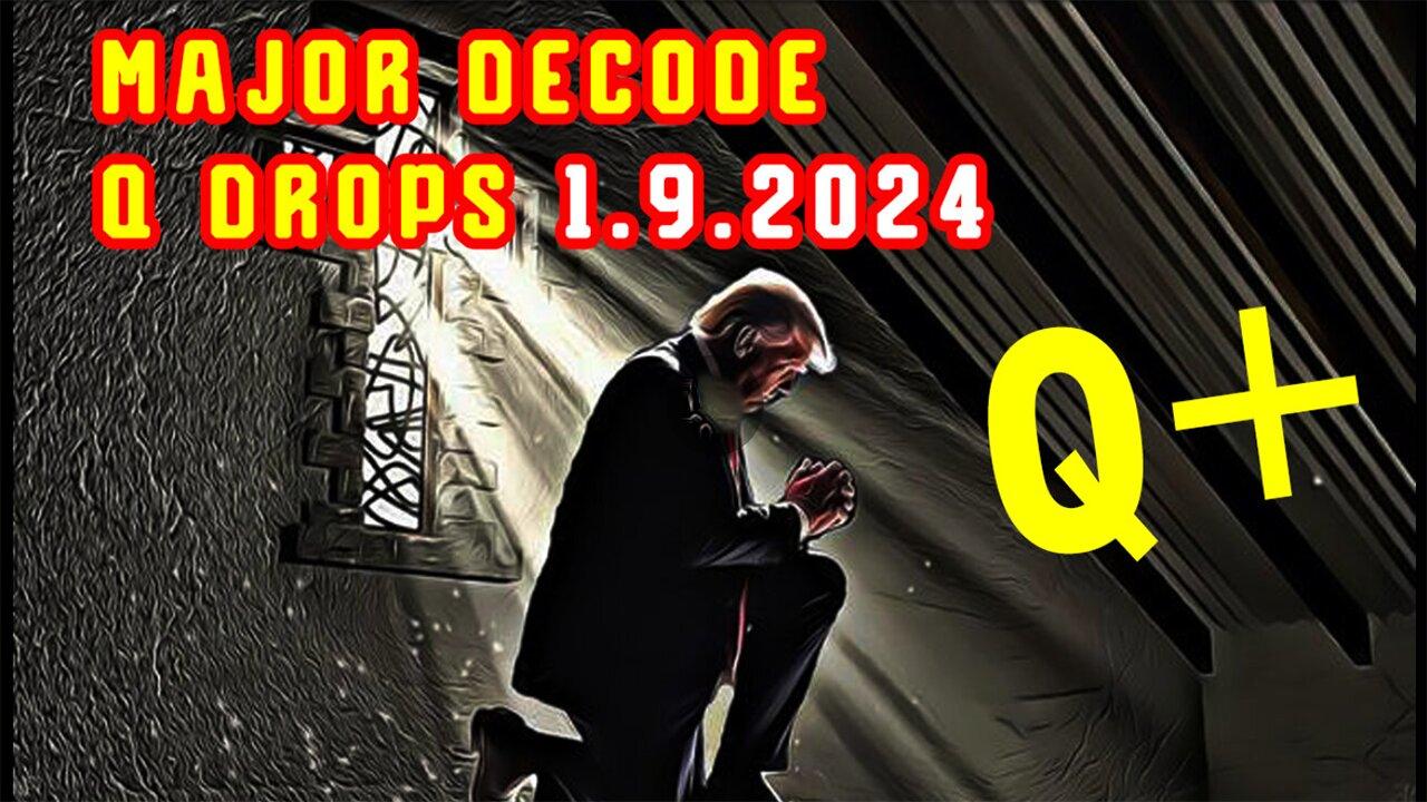 Major Decode - Q Drops 1.9.2024 > Scare - One News Page VIDEO