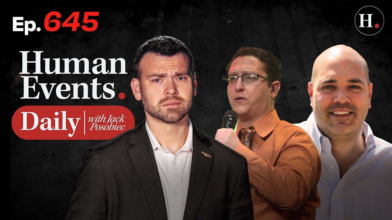 HUMAN EVENTS WITH JACK POSOBIEC EP. 645 - One News Page VIDEO