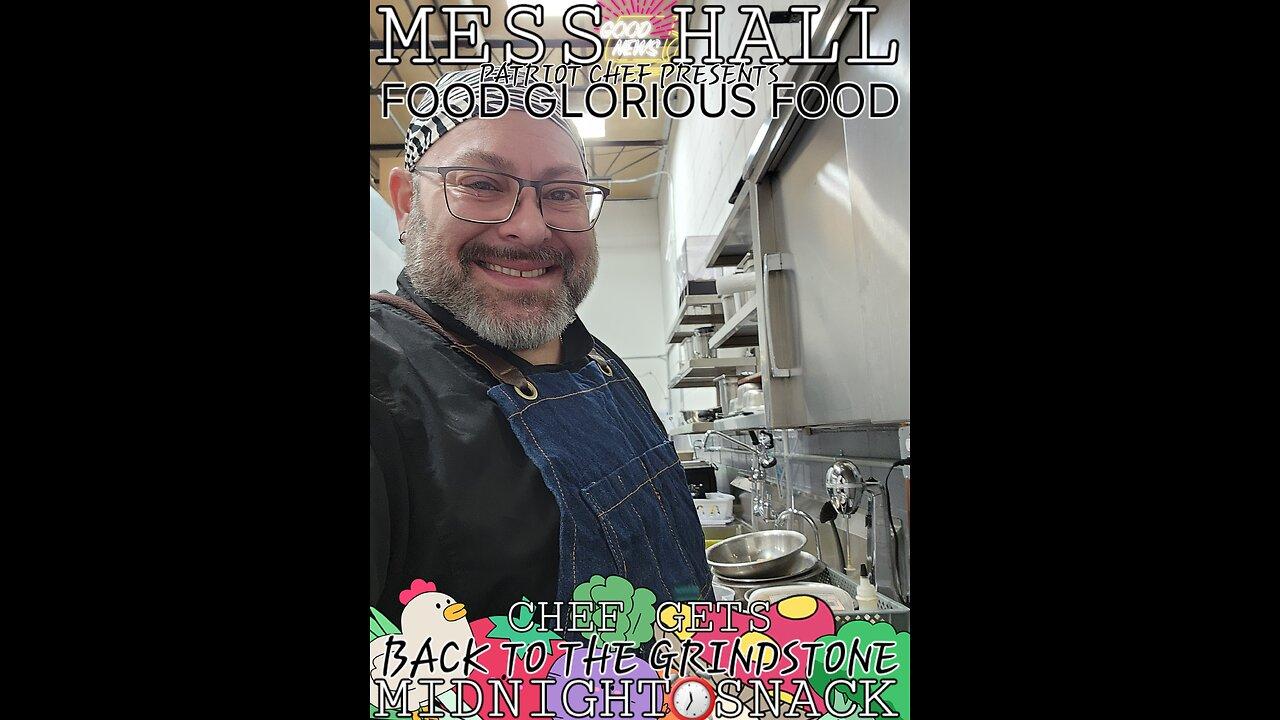 MESS HALL MIDNIGHT SNACK "FOOD GLORIOUS - One News Page VIDEO