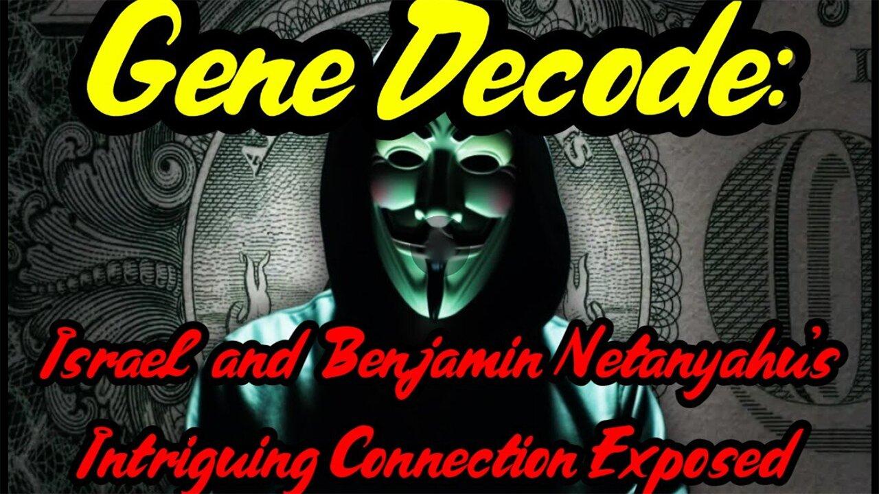 Gene Decode Unveils Shocking Insights: Israel - One News Page VIDEO