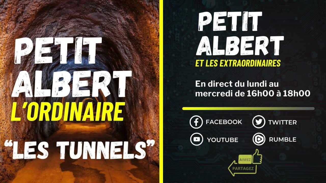 Petit Albert l'ordinaire - Les tunnels - One News Page VIDEO
