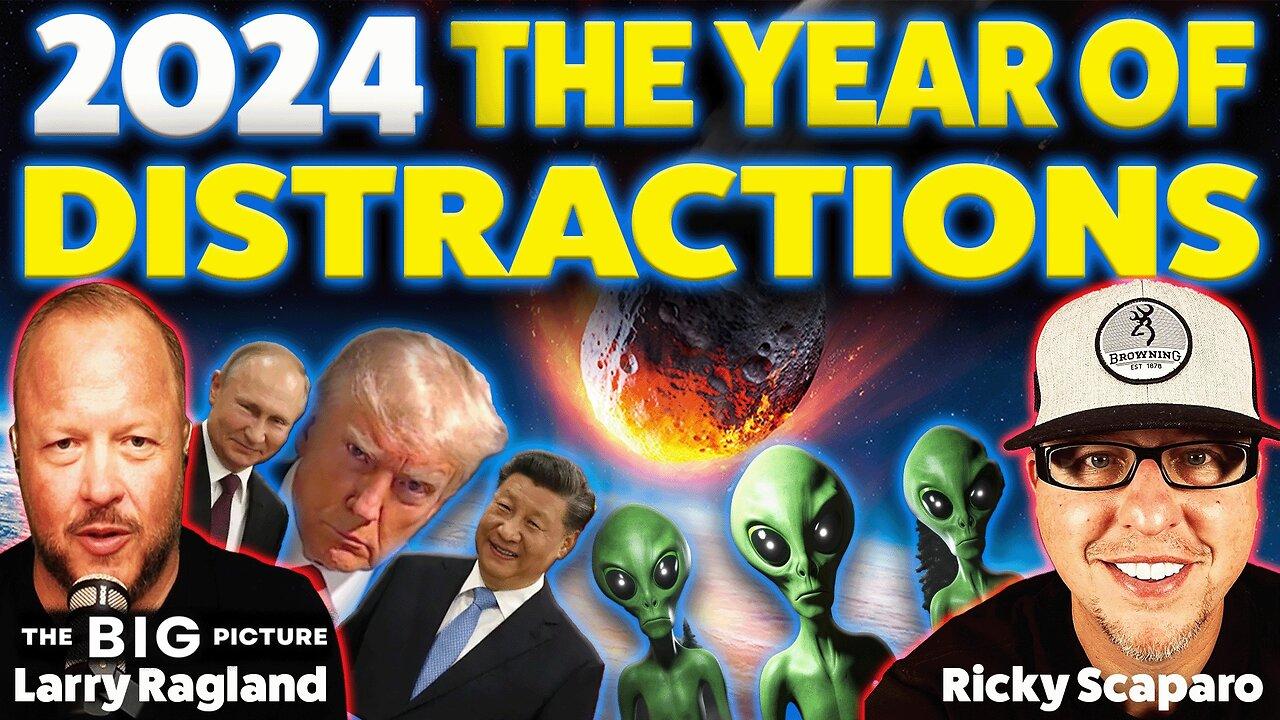 2024 The Year Of Distractions With Larry Ragland - One News Page VIDEO