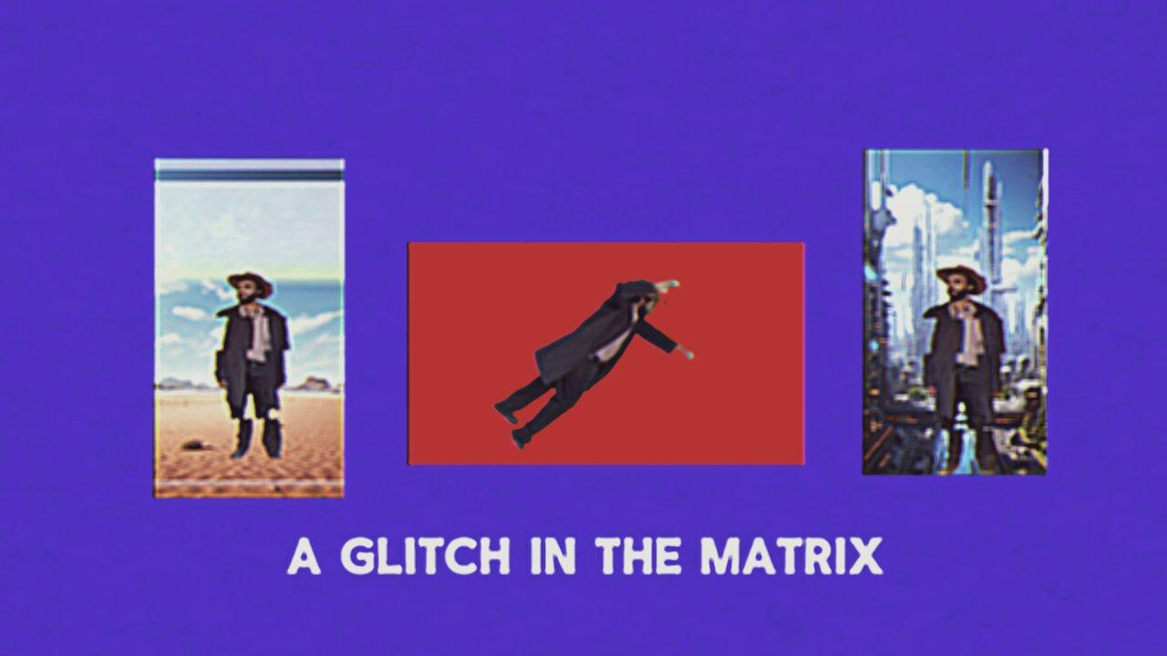 a glitch in the matrix. - One News Page VIDEO