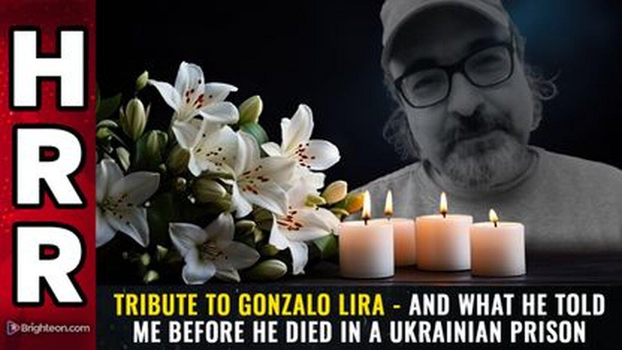 Tribute to Gonzalo Lira - and what he told me - One News Page VIDEO