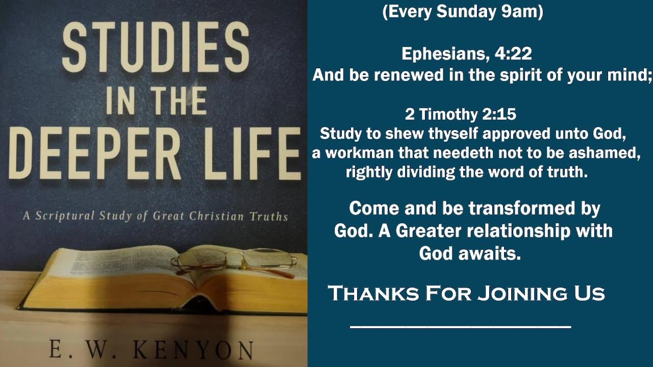 Bible Study With E. W. KENYON Lesson-10 (Gateway - One News Page VIDEO