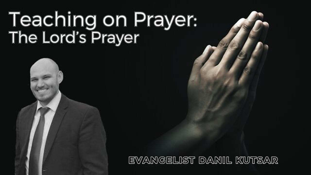 Teachings on Prayer - The Lord's Prayer || - One News Page VIDEO