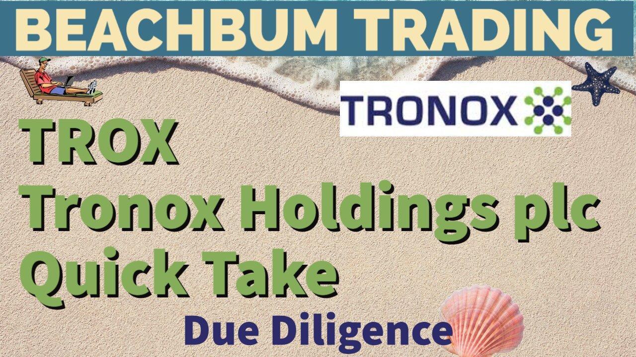 Tronox Holdings plc | TROX | Quick Take - One News Page VIDEO