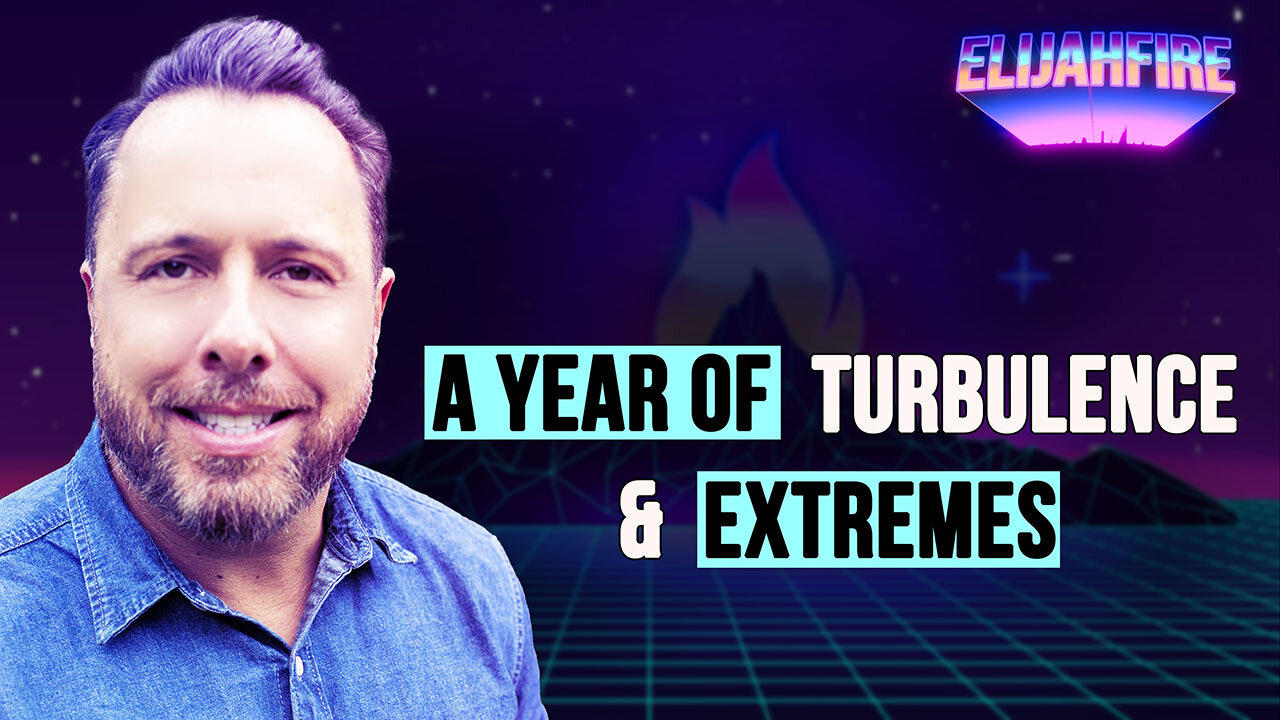 A YEAR OF TURBULENCE & EXTREMES ElijahFire: - One News Page VIDEO
