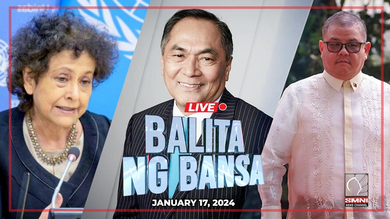 LIVE: Balita ng Bansa | January 17, 2024 - One News Page VIDEO