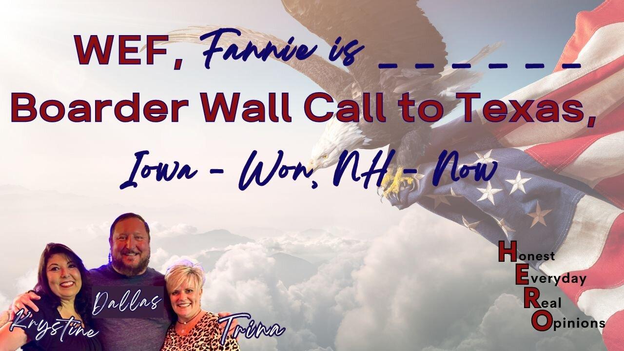 WEF, Fannie Willis Is _____, Boarder Wall Call - One News Page VIDEO