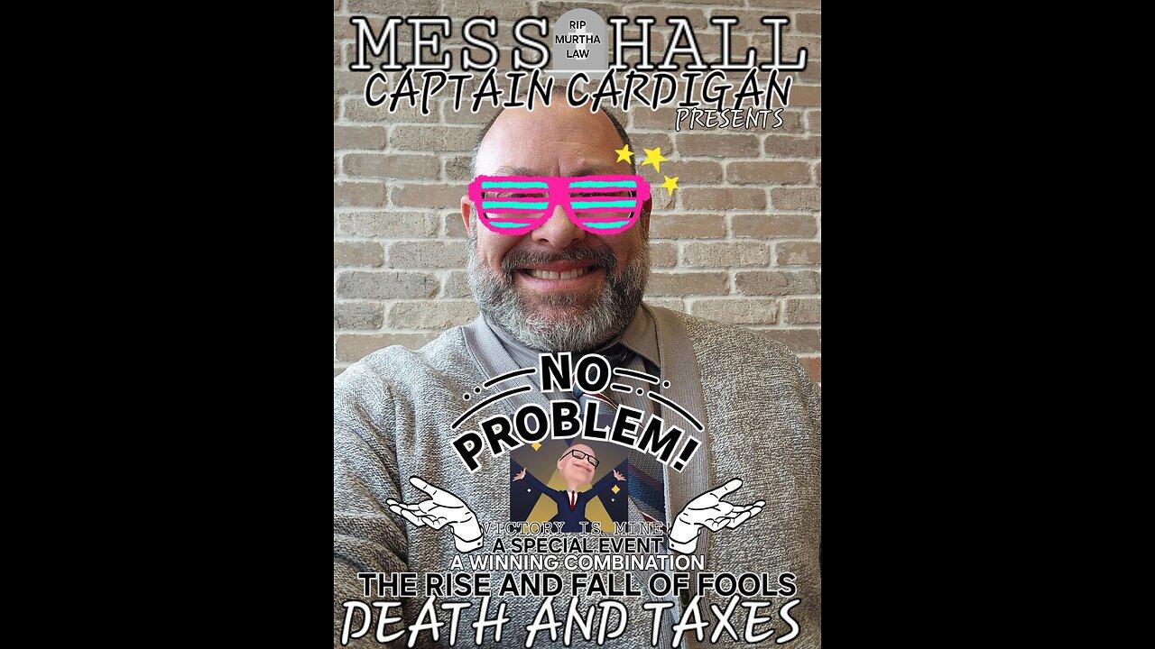 MESS HALL FRIDAY NIGHT FREE TIME DEATH AND TAXES - One News Page VIDEO