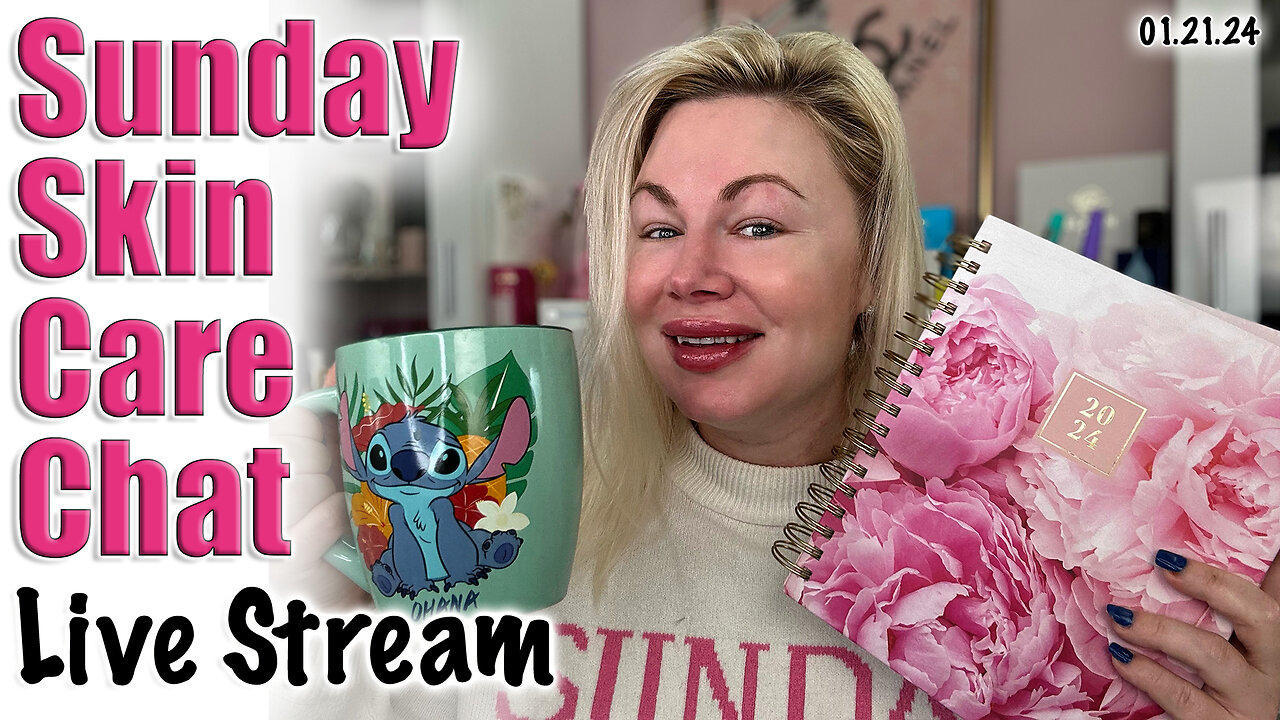 Live Stream Sunday Skin Care Chat | Lets Plan My - One News Page VIDEO