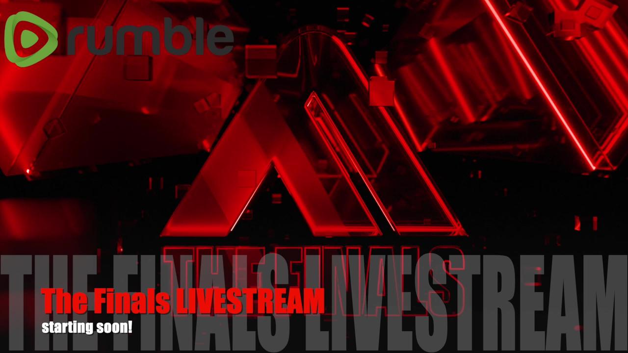 The Finals Livestream #RumbleTakeOver! - One News Page VIDEO