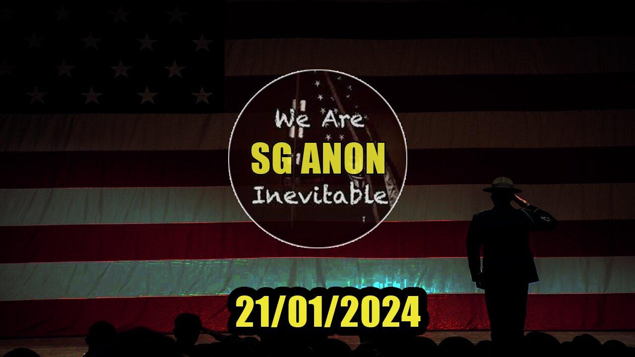 SG Anon BIG UPDATES January 22, 2024 - SG - One News Page VIDEO