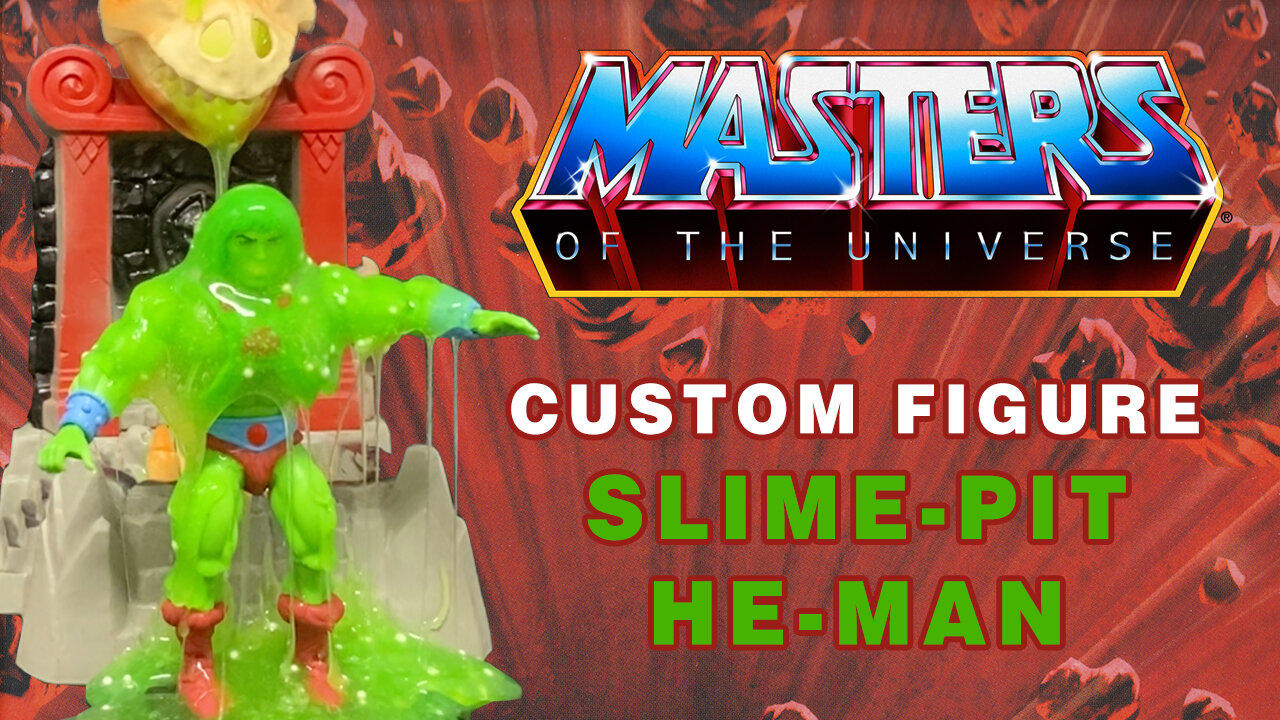 Slime Pit He-Man - Custom Figure - Masters of - One News Page VIDEO