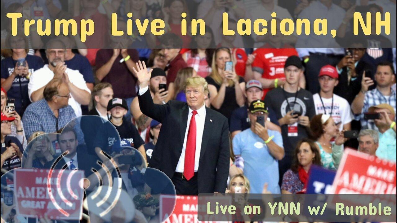 President Donald J. Trump Live from Laciona, NH - One News Page VIDEO