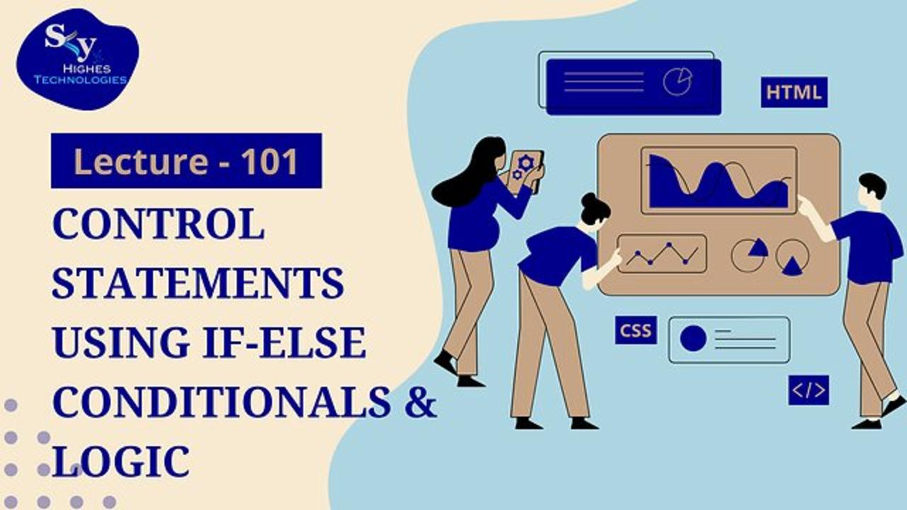 101. Control Statements Using If-Else - One News Page VIDEO 101. Control Statements Using If-Else - One News Page VIDEO