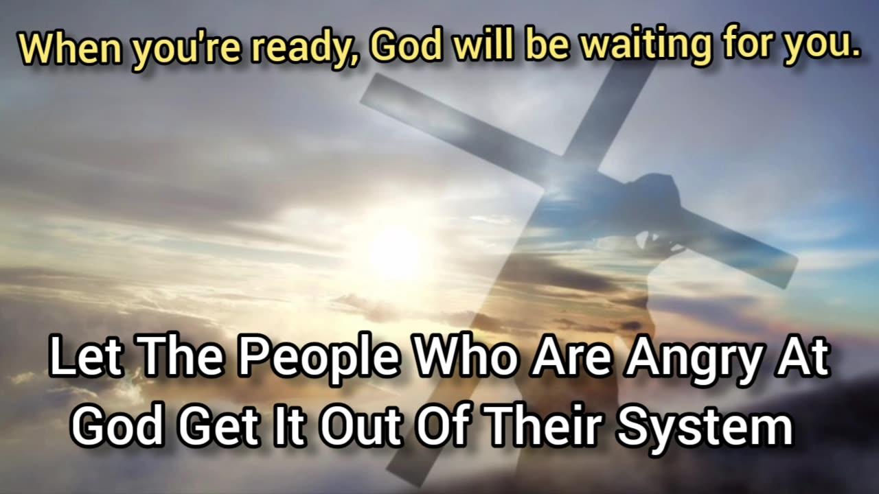 Let People Get Their Anger To God Out Their - One News Page VIDEO
