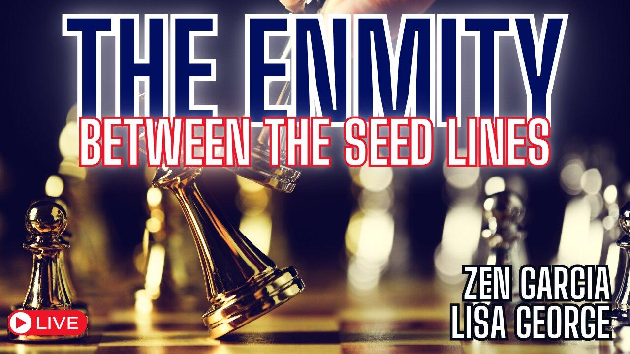 The Enmity Between the Seed Lines - with Zen - One News Page VIDEO