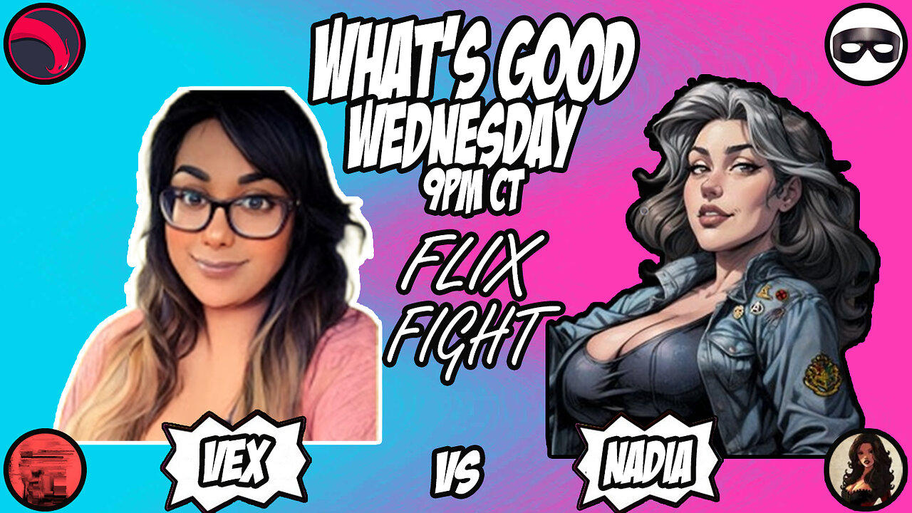 What's Good Wednesday! Flix Fight! - One News Page VIDEO
