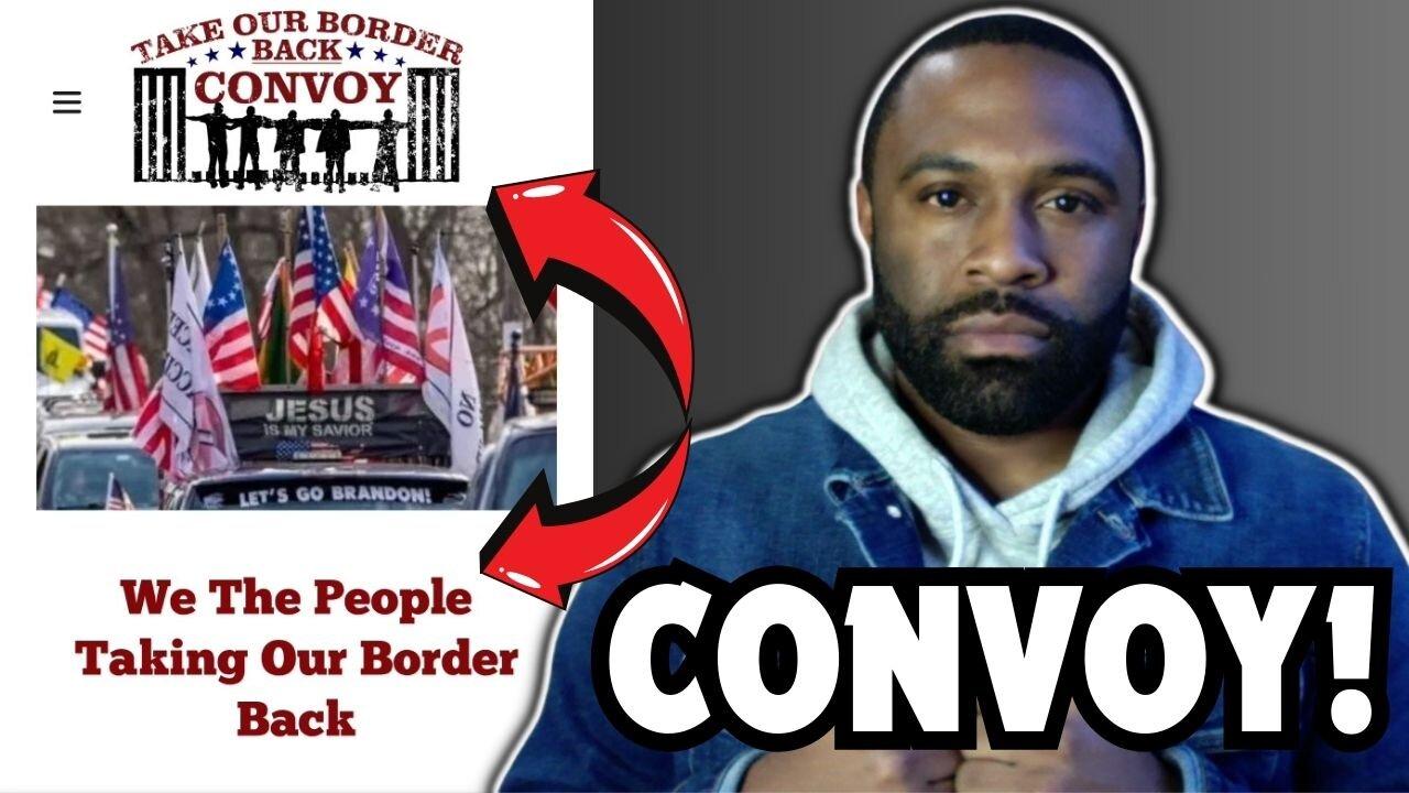 Take Back Our Border CONVOY - One News Page VIDEO