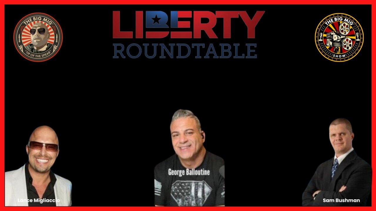 Liberty Roundtable with Sam Bushman & The - One News Page VIDEO