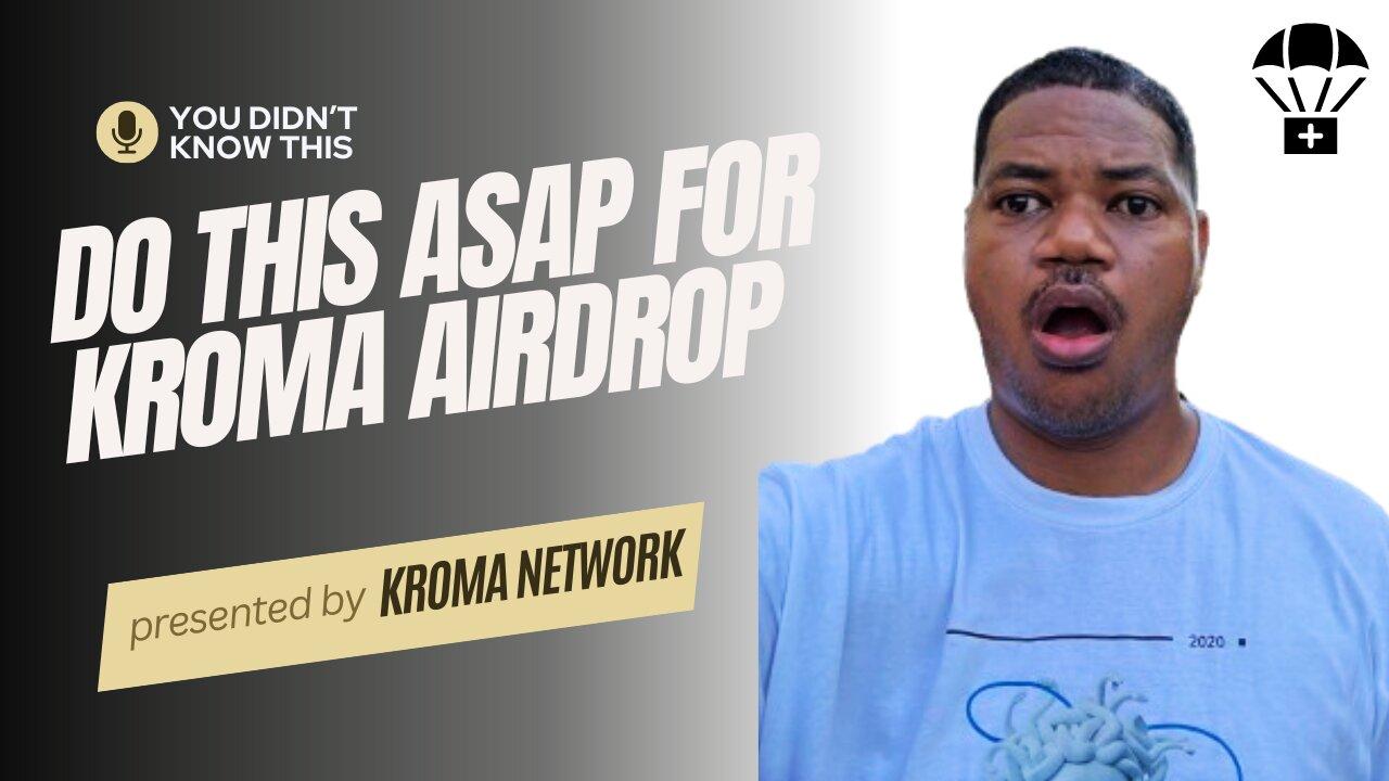 Want A Bigger $KROMA Network Airdrop. Combine 9 - One News Page VIDEO