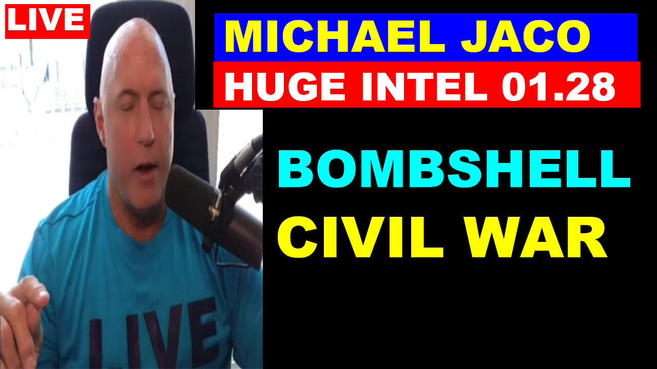 MICHAEL JACO BOMBSHELL 01.28.2024: Will Civil - One News Page VIDEO