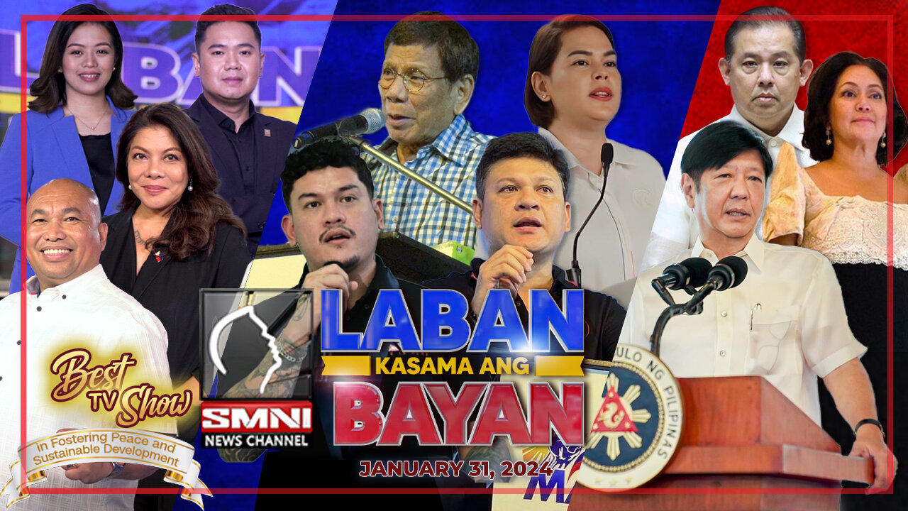 LIVE: Laban Kasama ang Bayan | January 31, 2024 - One News Page VIDEO