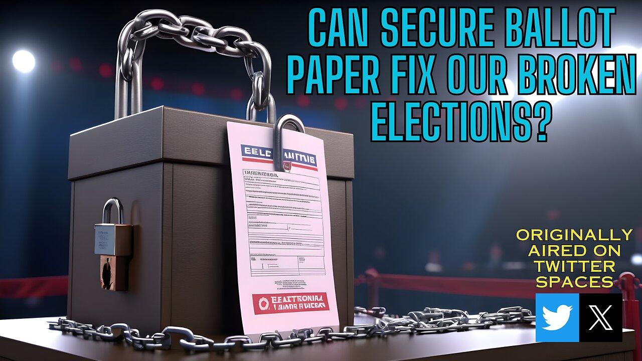 Can Secure Ballot Paper Fix Our Broken - One News Page VIDEO