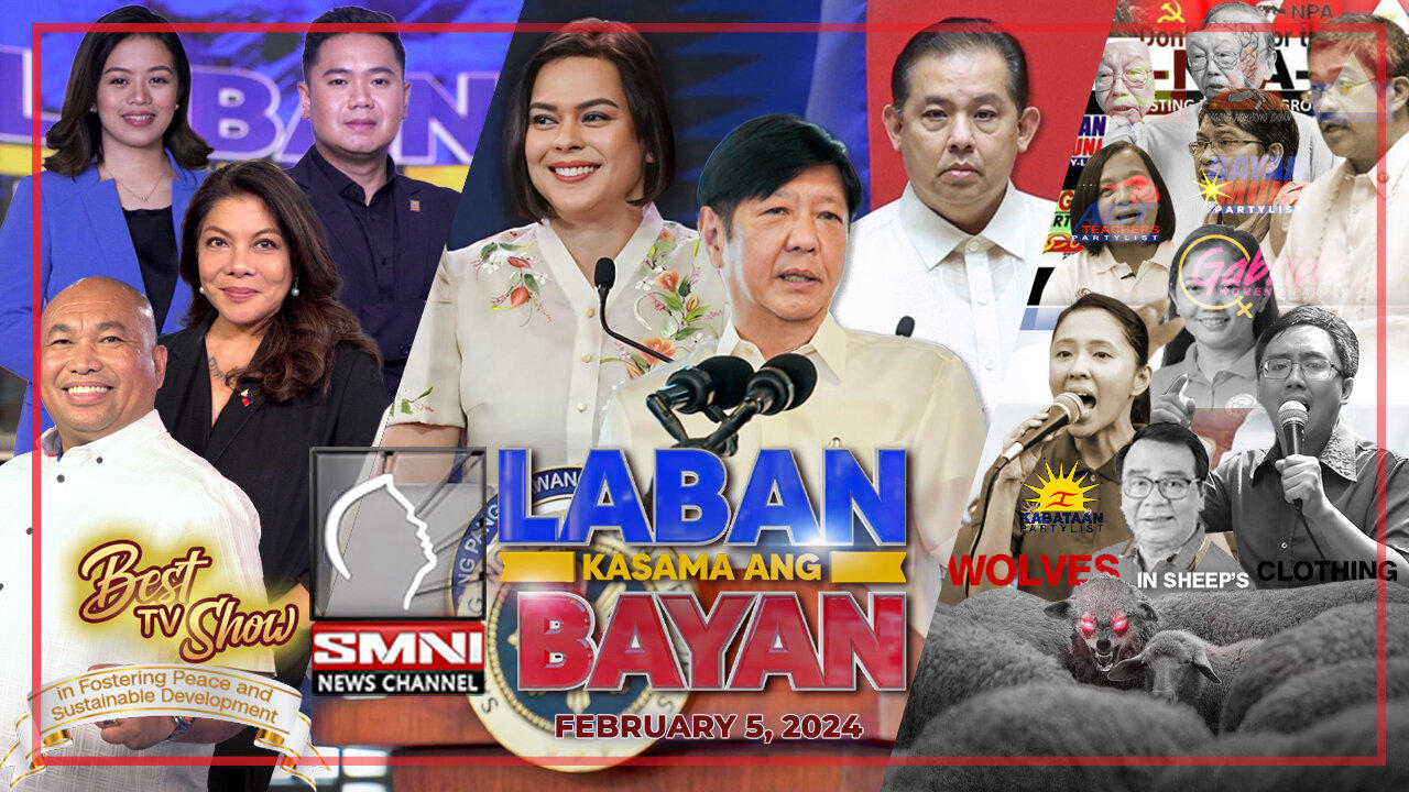 LIVE: Laban Kasama ang Bayan | February 5, 2024 - One News Page VIDEO