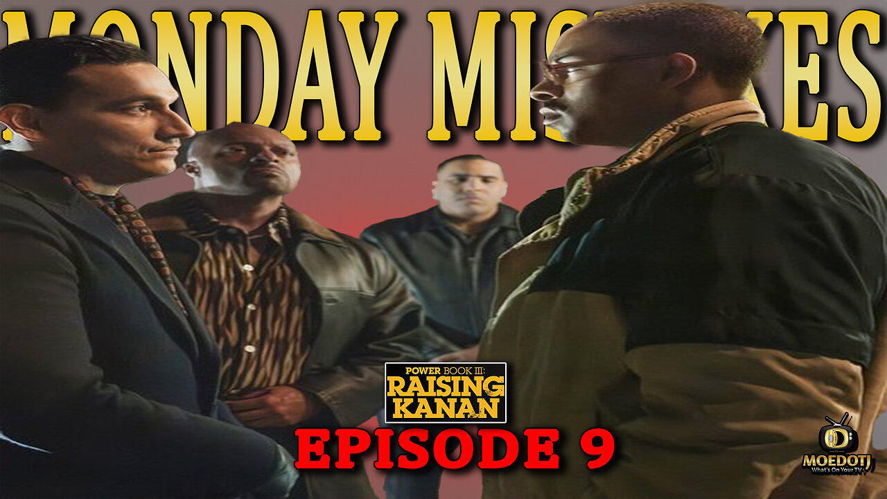 Monday Mistakes POWER BOOK III: RAISING KANAN - One News Page VIDEO