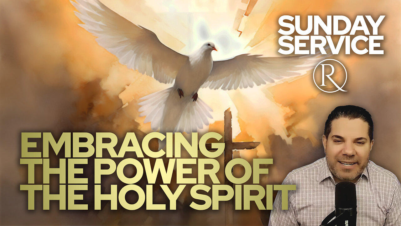 Embracing the Power of the Holy Spirit • - One News Page VIDEO