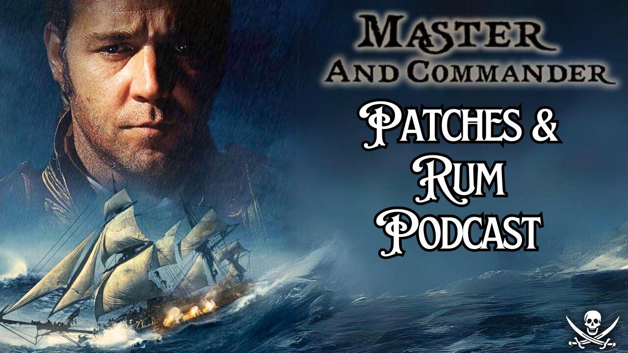 Patches & Rum Podcast | Master and Commander - One News Page VIDEO