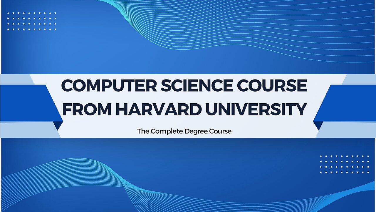 Computer Science Full Course Harvard University - One News Page VIDEO