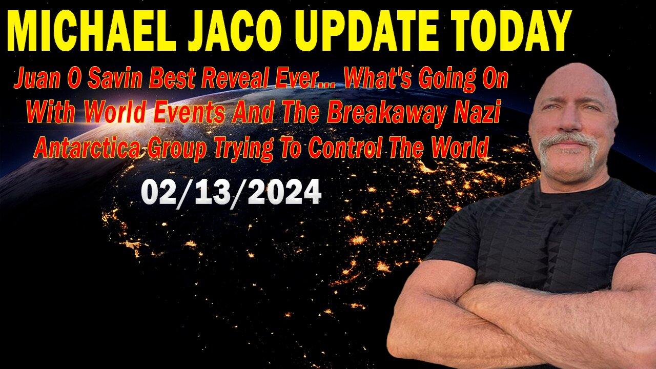 Michael Jaco & Juan O Savin Update Today Feb - One News Page VIDEO