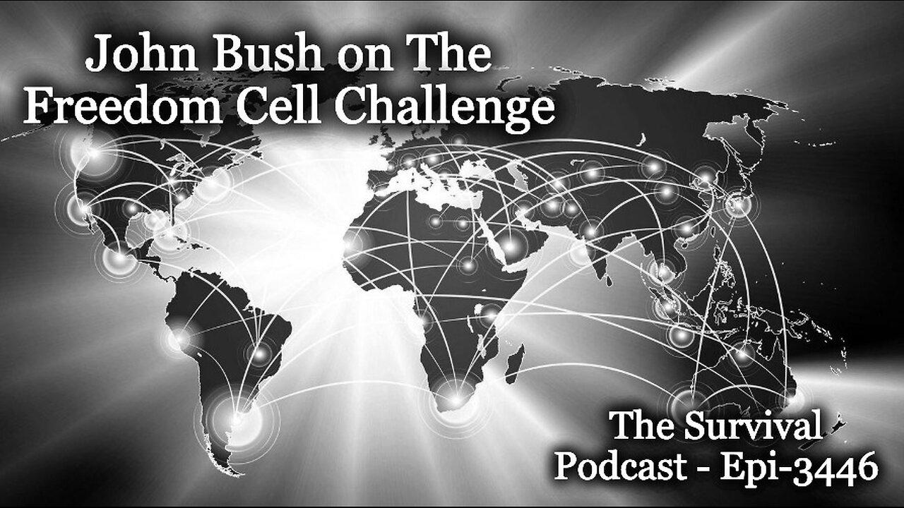 John Bush on The Freedom Cell Challenge - - One News Page VIDEO